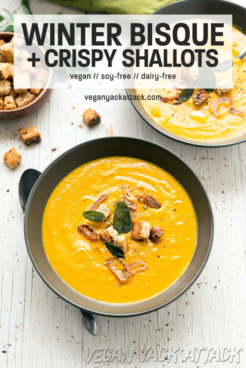 Winter Bisque with Crispy Sage & Shallots - Vegan Yack Attack